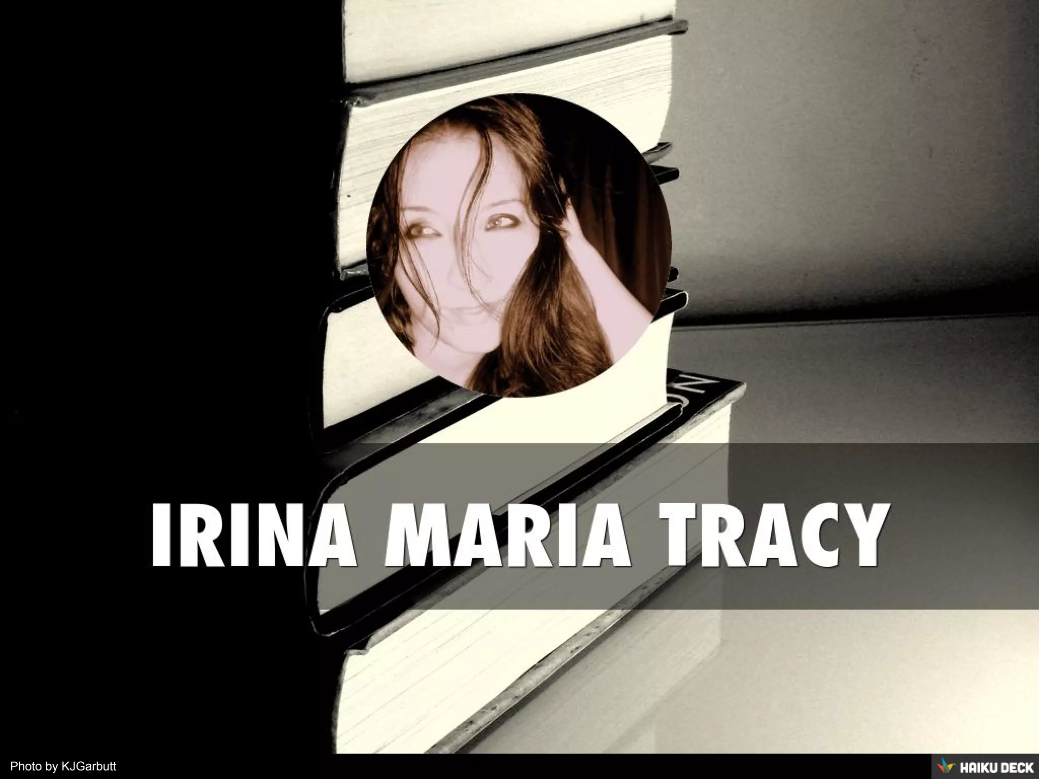 IRINA MARIA TRACY | PPT