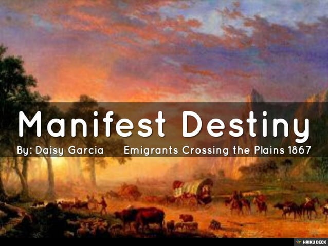 Manifest Destiny | PPT