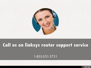 linksys router technical support | PPT