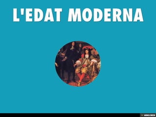 L'EDAT MODERNA | PDF