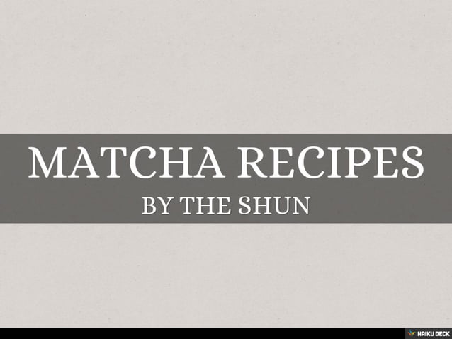 MATCHA Recipes | PDF