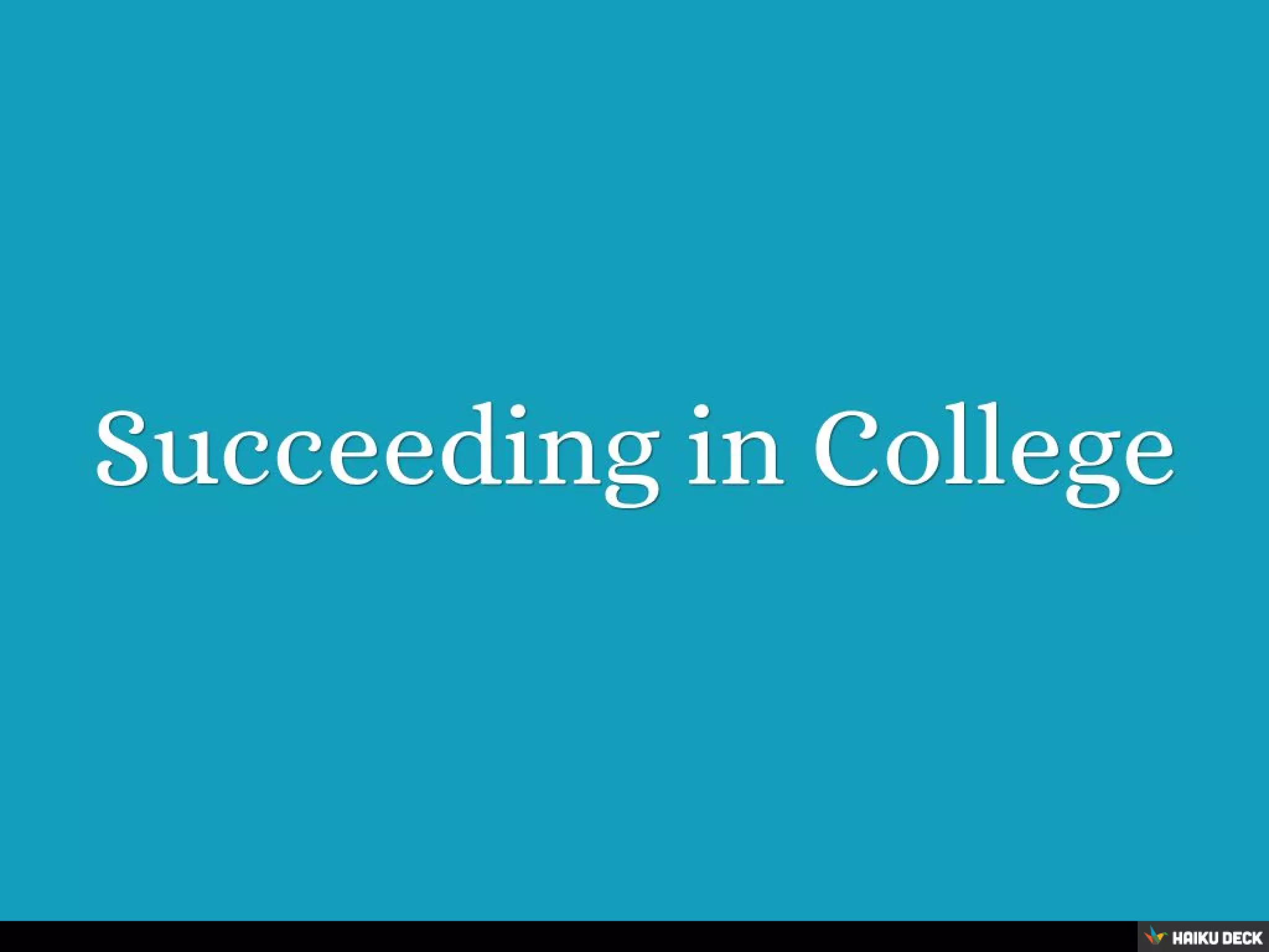 Succeeding in College | PDF