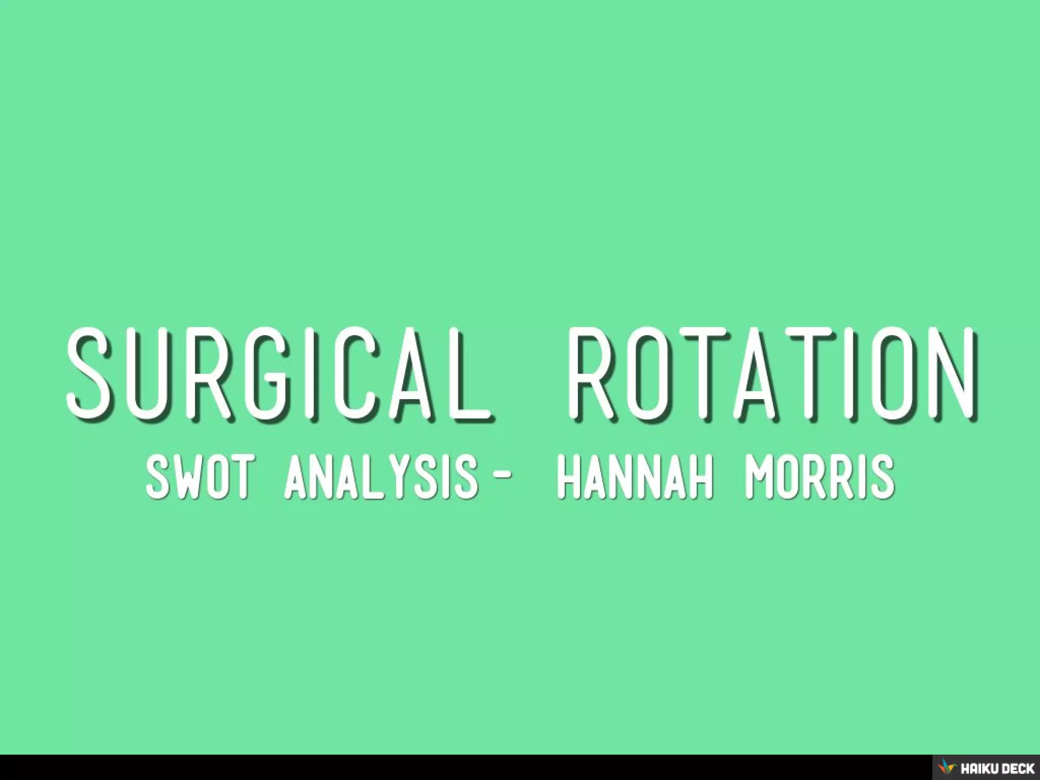 Surgical Rotation | PPT