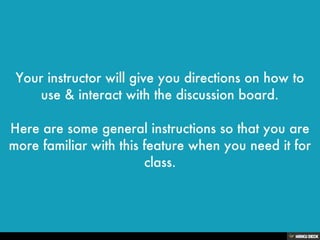 Discussion Board Instructions | PPT