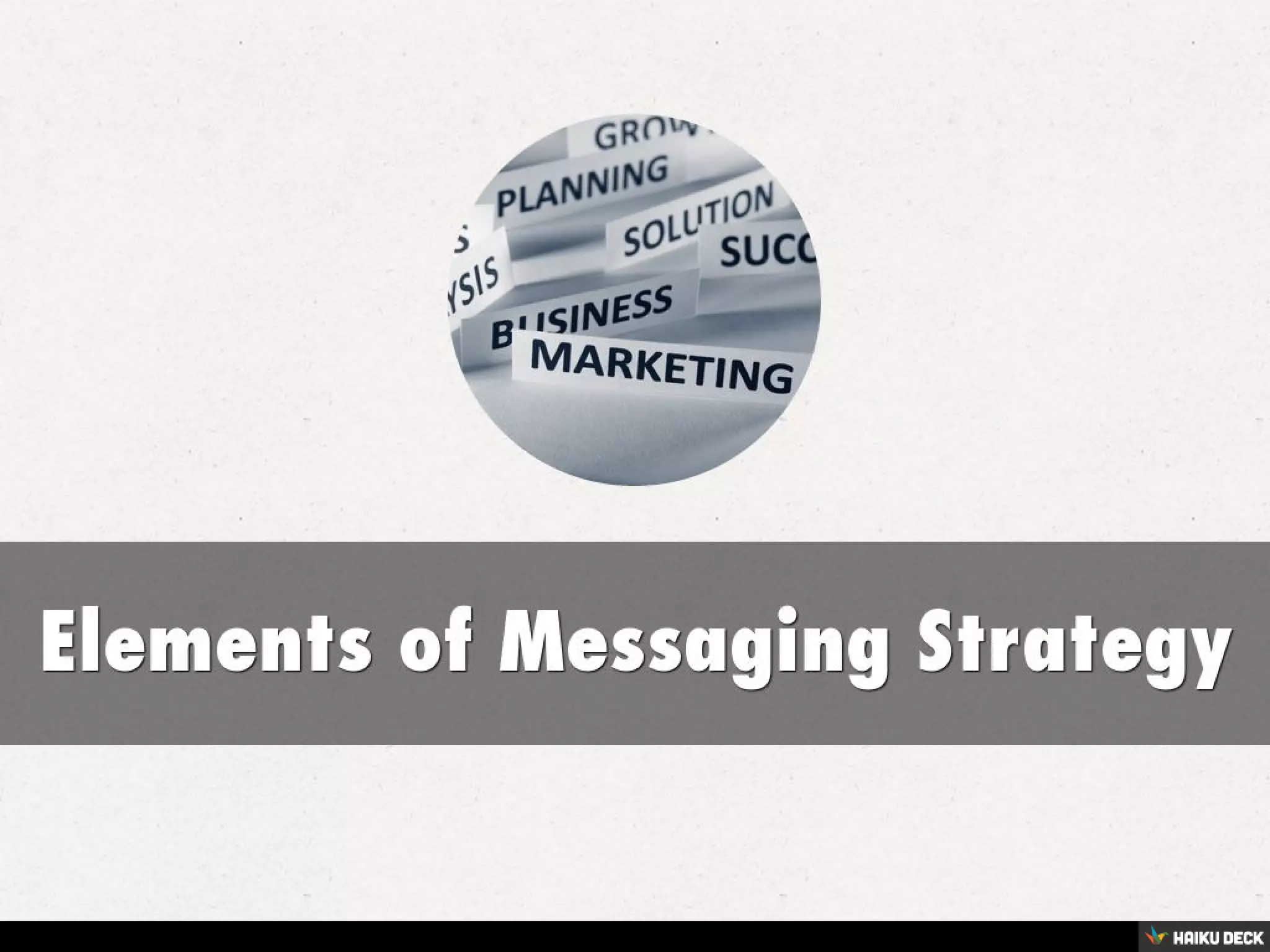 Elements of Messaging Strategy | PPT