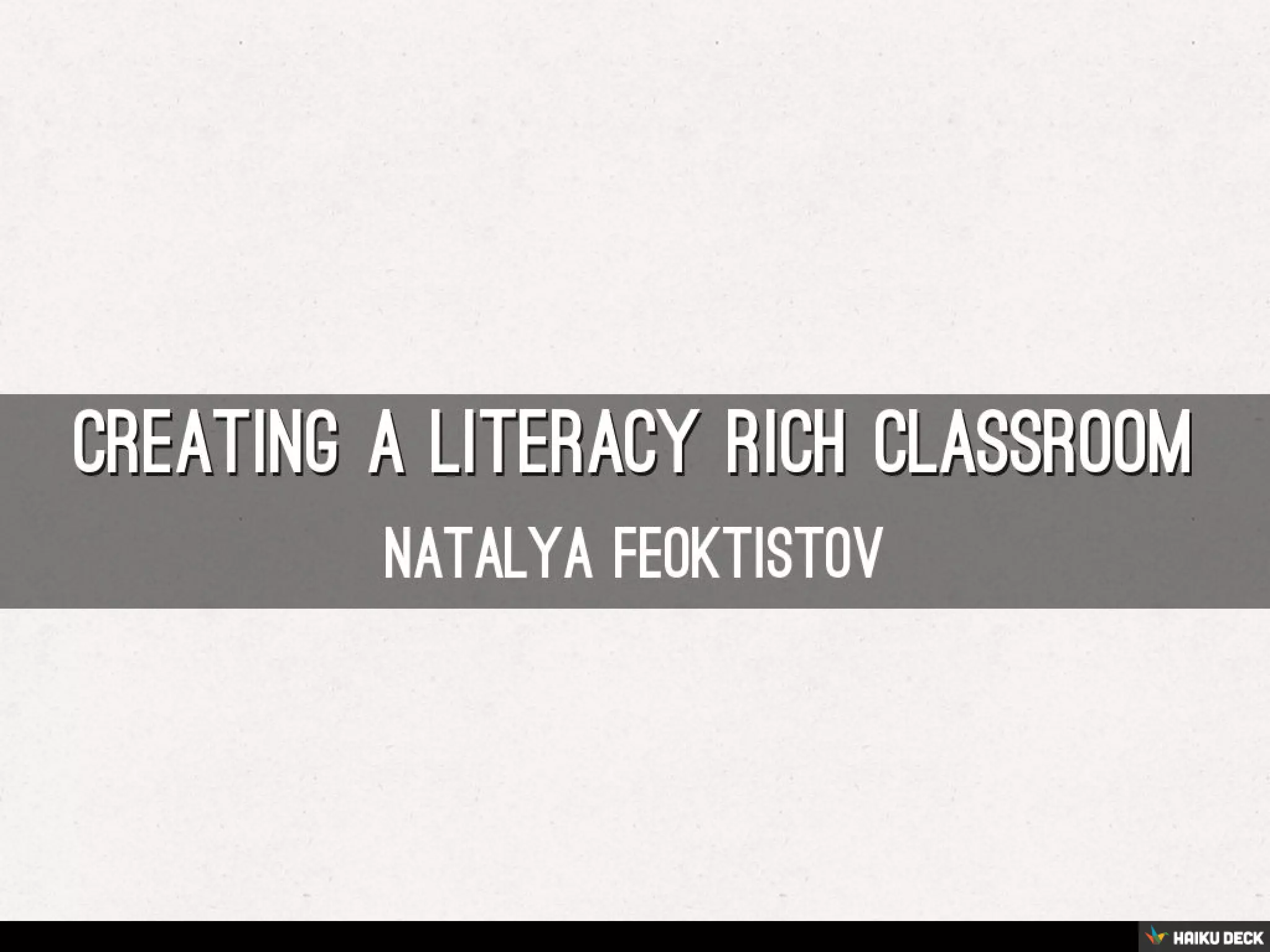 Creating A Literacy Rich Classroom | PPT