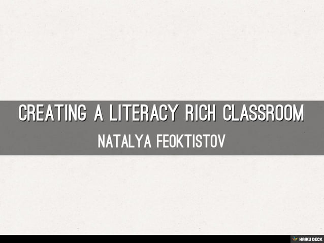 Creating A Literacy Rich Classroom | PPT