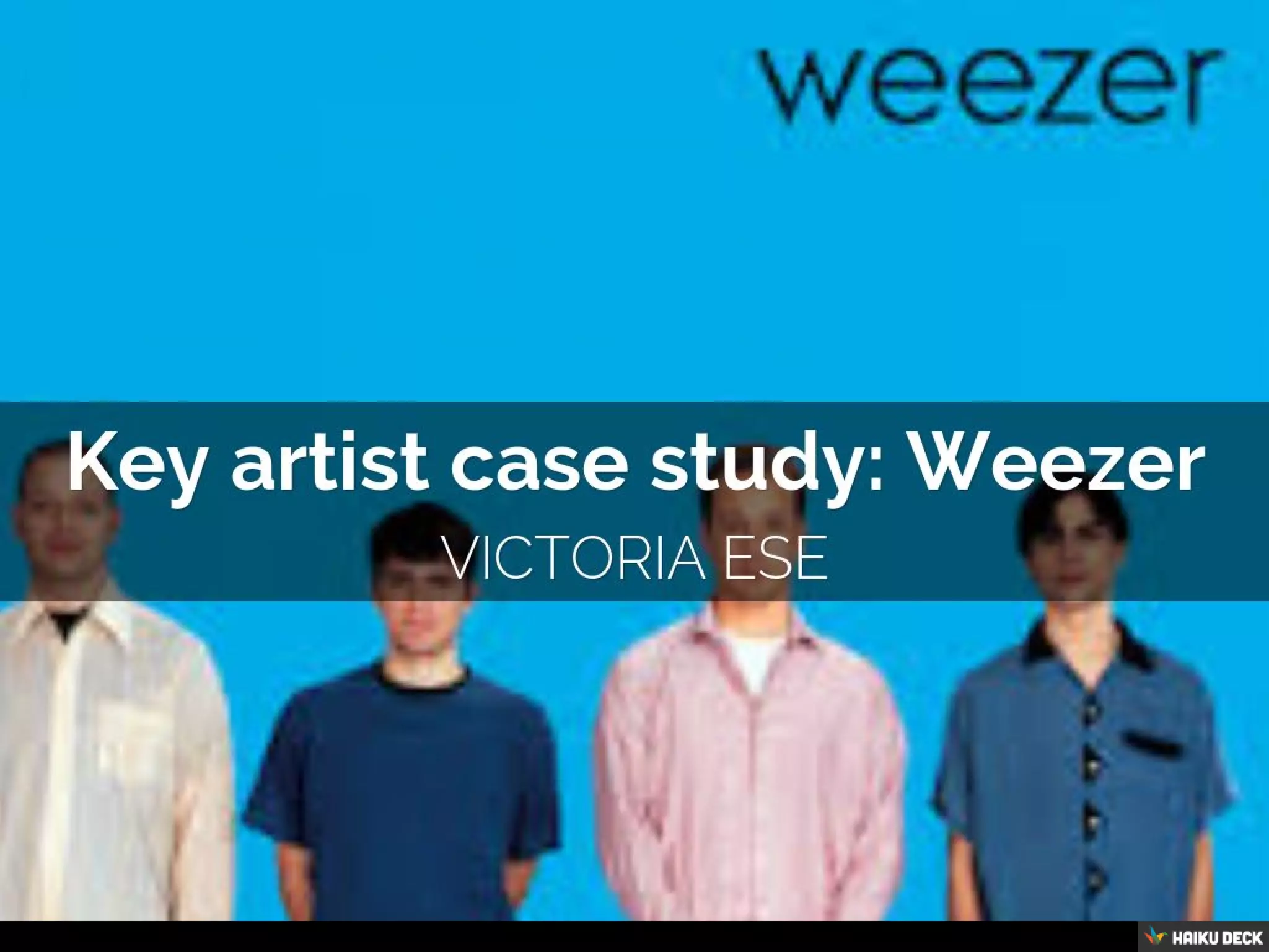 Key artist case study: Weezer | PPT