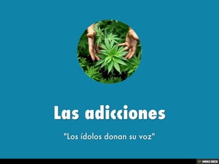 Las adicciones | PPT
