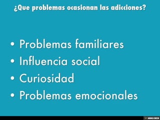 Las adicciones | PPT