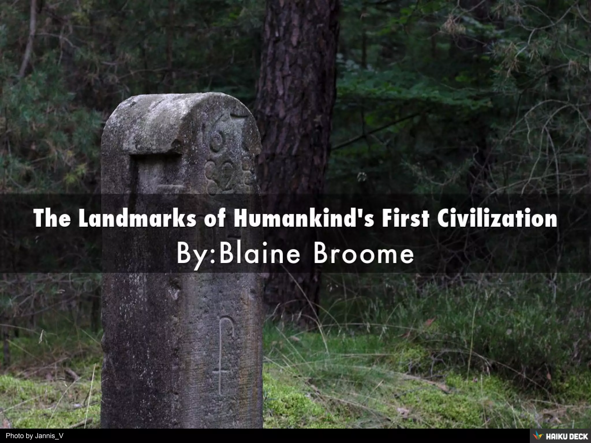 The Landmarks of Humankind's First Civilization | PDF