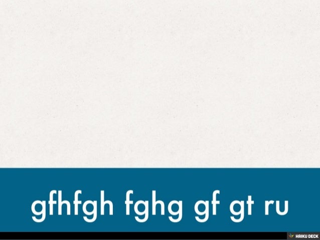 gfhfgh fghg gf gt ru