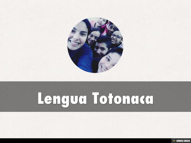 Lengua Totonaca | PPT