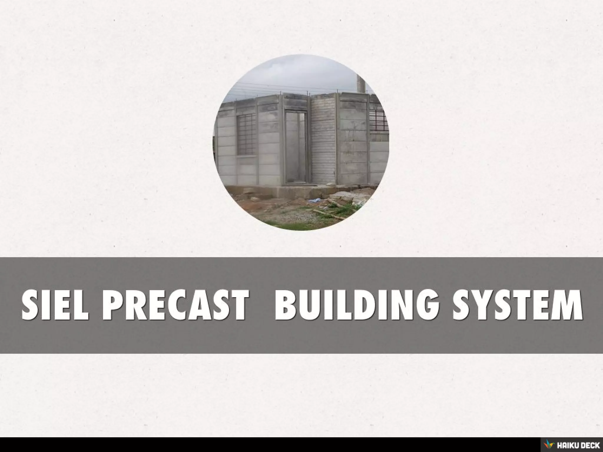 SIEL PRECAST BUILDING SYSTEM | PPT