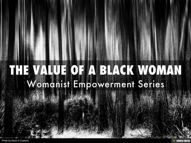 THE VALUE OF A BLACK WOMAN | PDF