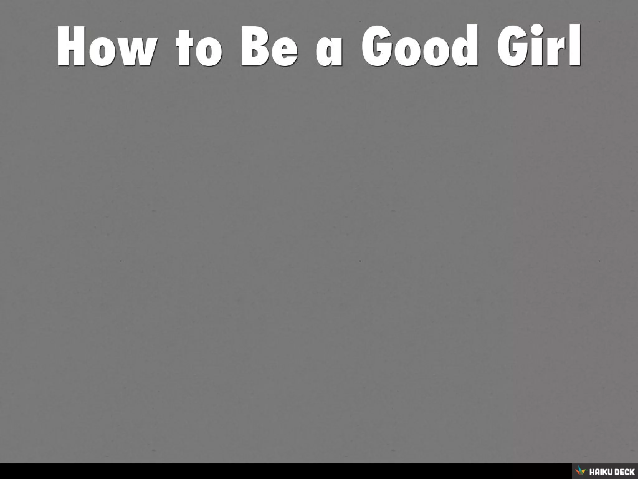 How to Be a Good Girl | PDF