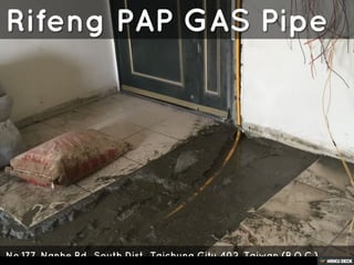Rifeng PAP GAS Pipe | PPT