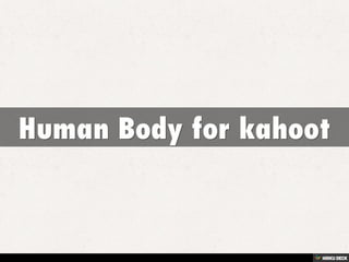Human Body for kahoot | PDF