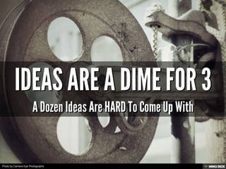 Become an Idea Machine | PDF