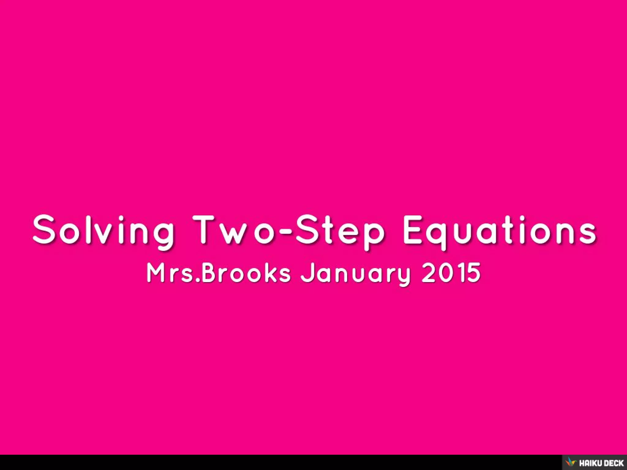 Solving Two-Step Equations | PPT