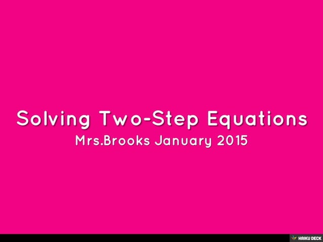 Solving Two-Step Equations | PPT