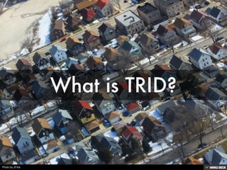 TRID: Disclosure Requirement | PPT