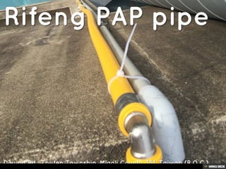 Rifeng PAP pipe-苗栗市頭份鎮大營路 | PDF