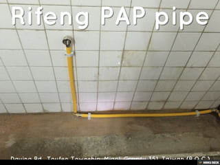 Rifeng PAP pipe-苗栗市頭份鎮大營路 | PPT