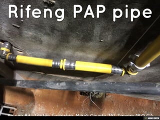 Rifeng PAP pipe-苗栗市頭份鎮大營路 | PPT