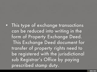 PROPERTY EXCHANGE DEED | PPT