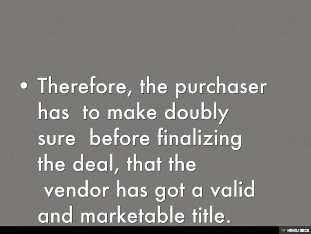 DEFECT IN PROPERTY IS DIFFERENT FROM DEFECT IN TITLE | PPT