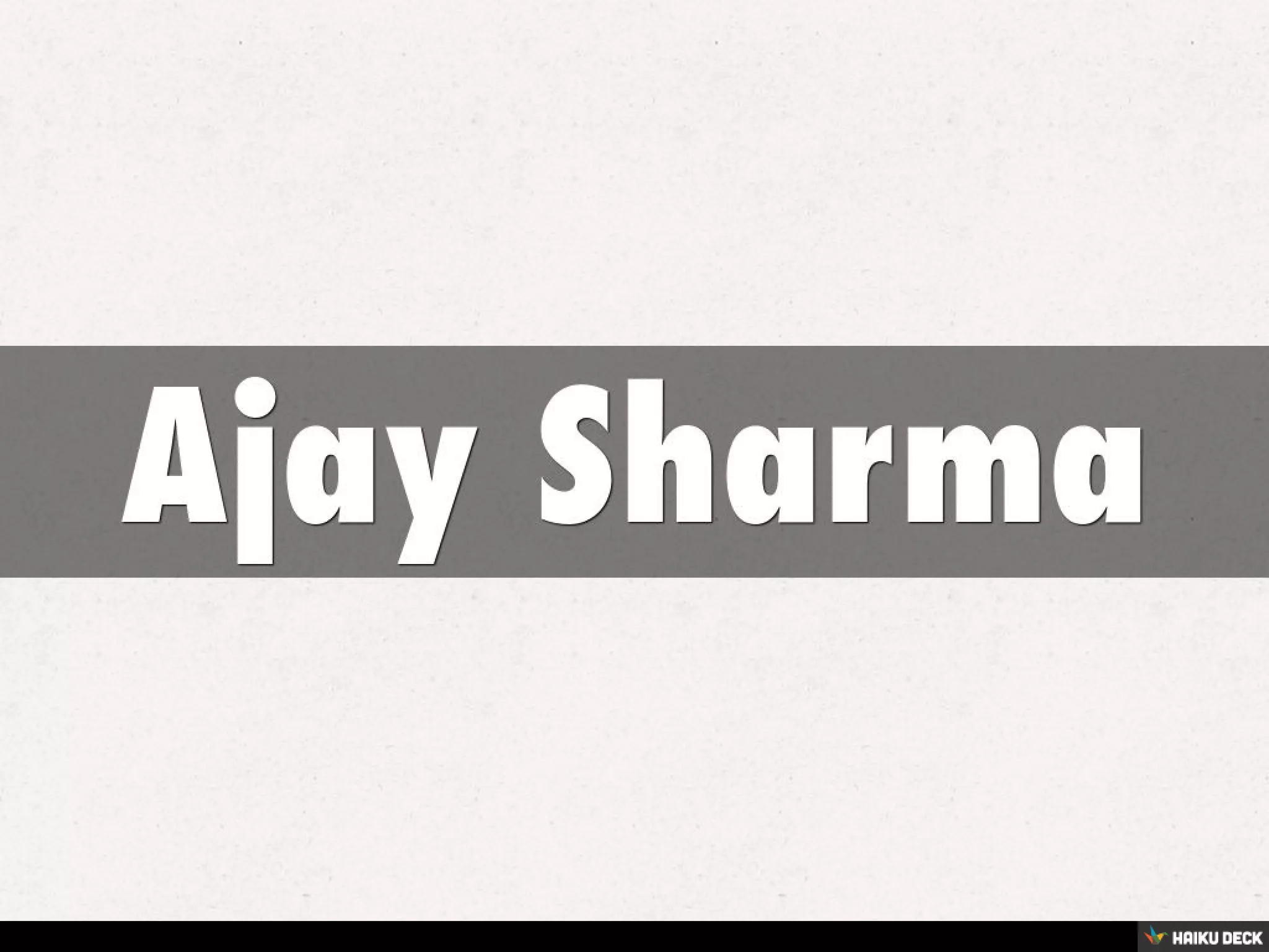 Ajay Sharma | PPT