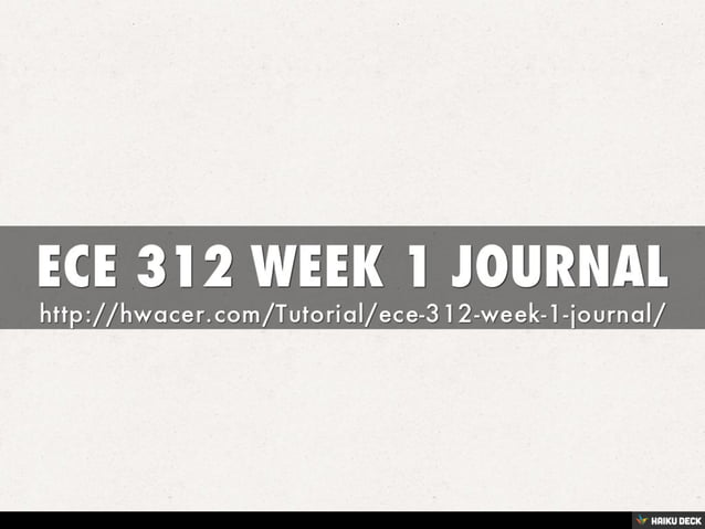 ECE 312 WEEK 1 JOURNAL | PDF