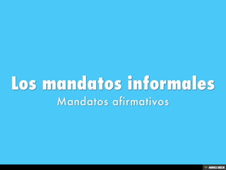 Los mandatos informales | PDF