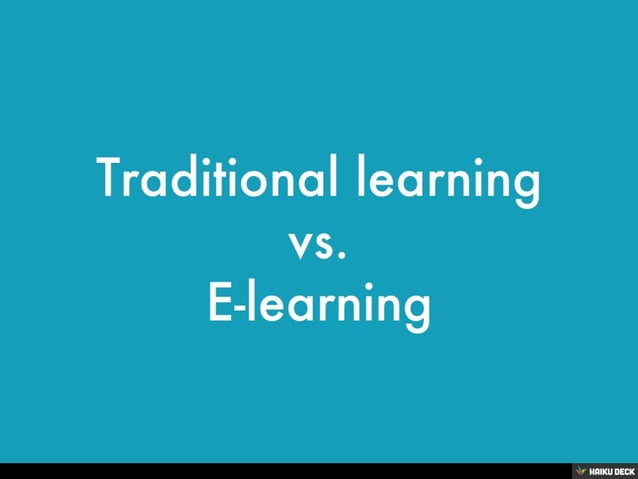Traditional learning vs. E-learning | PDF | Online Education | Education