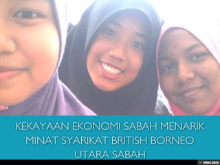 SBUB Mengeksploitasi Hasil Bumi Sabah | PDF