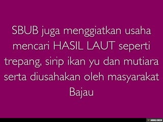 SBUB Mengeksploitasi Hasil Bumi Sabah | PDF