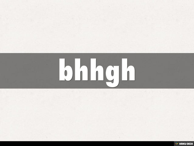 bhhgh | PPT