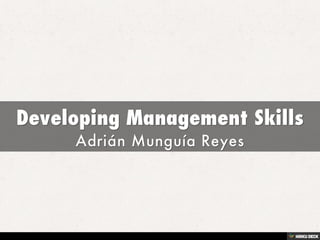 Developing Management Skills | PDF