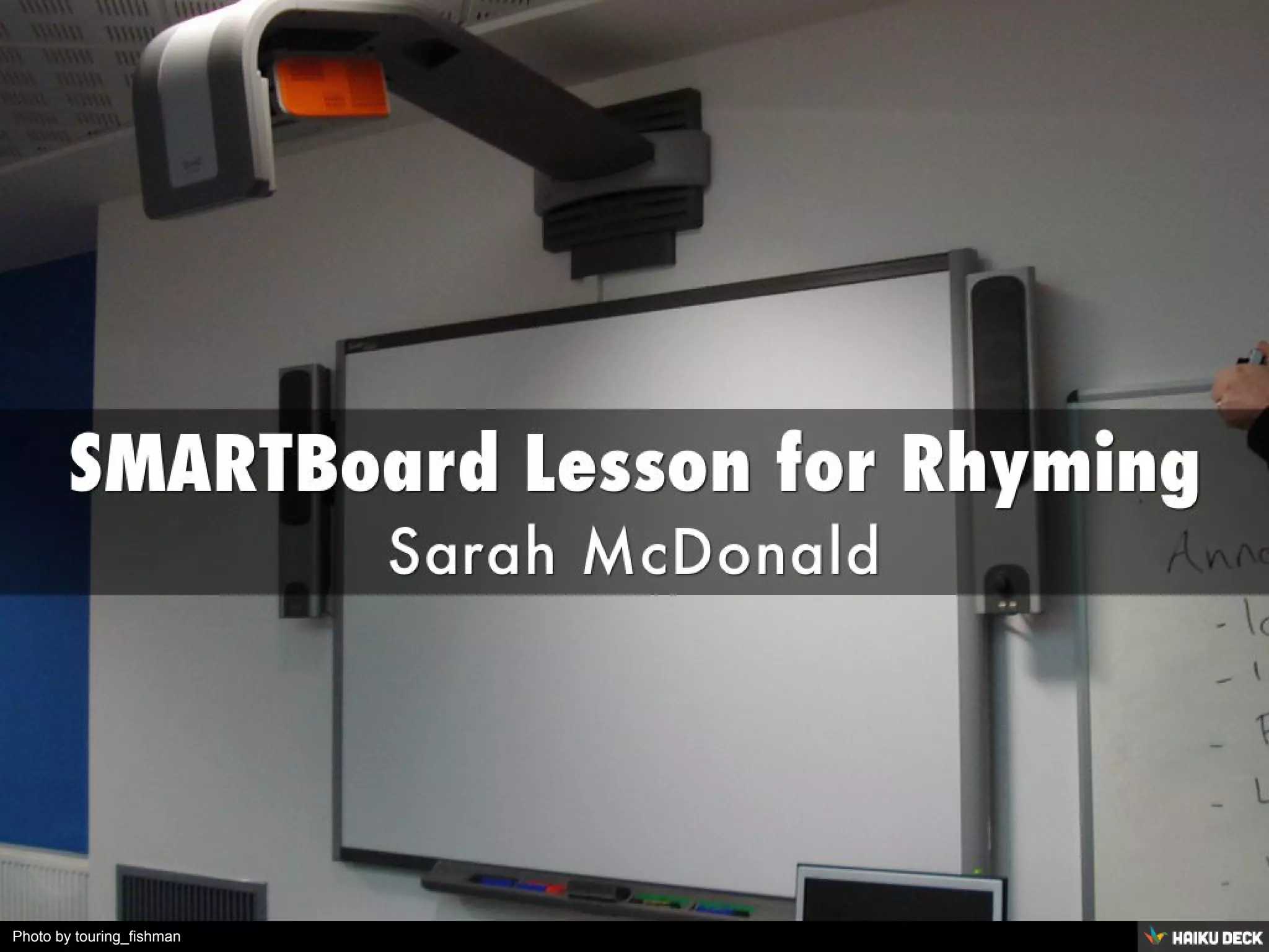 SMARTBoard Lesson for Rhyming | PPT