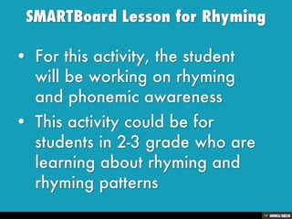SMARTBoard Lesson for Rhyming | PPT