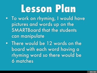 SMARTBoard Lesson for Rhyming | PPT