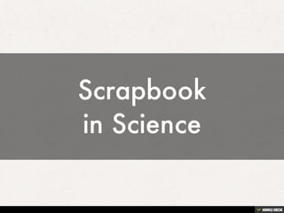 Scrapbook in Science | PPT