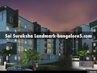 Sai Suraksha Landmark-bangalore5.com
