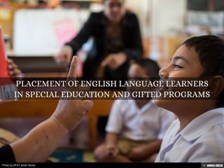 Placement of English Language Learners Placement | PPT