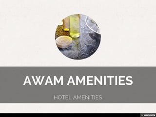 AWAM AMENITIES | PDF | Hotels and Motels | Travel Type