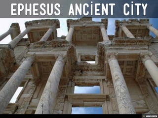 EPHESUS ANCİENT CİTY | PPT