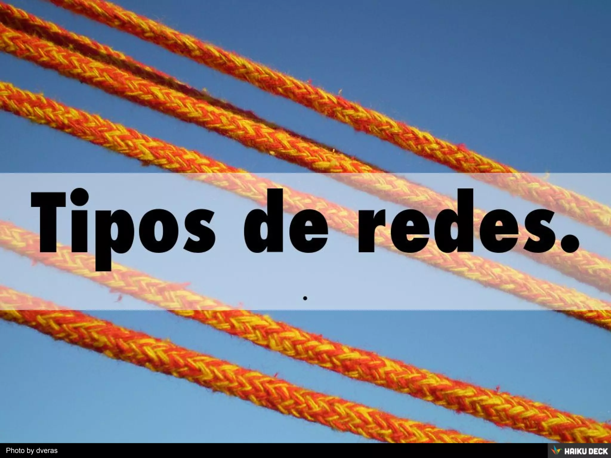 Tipos de redes. | PPT