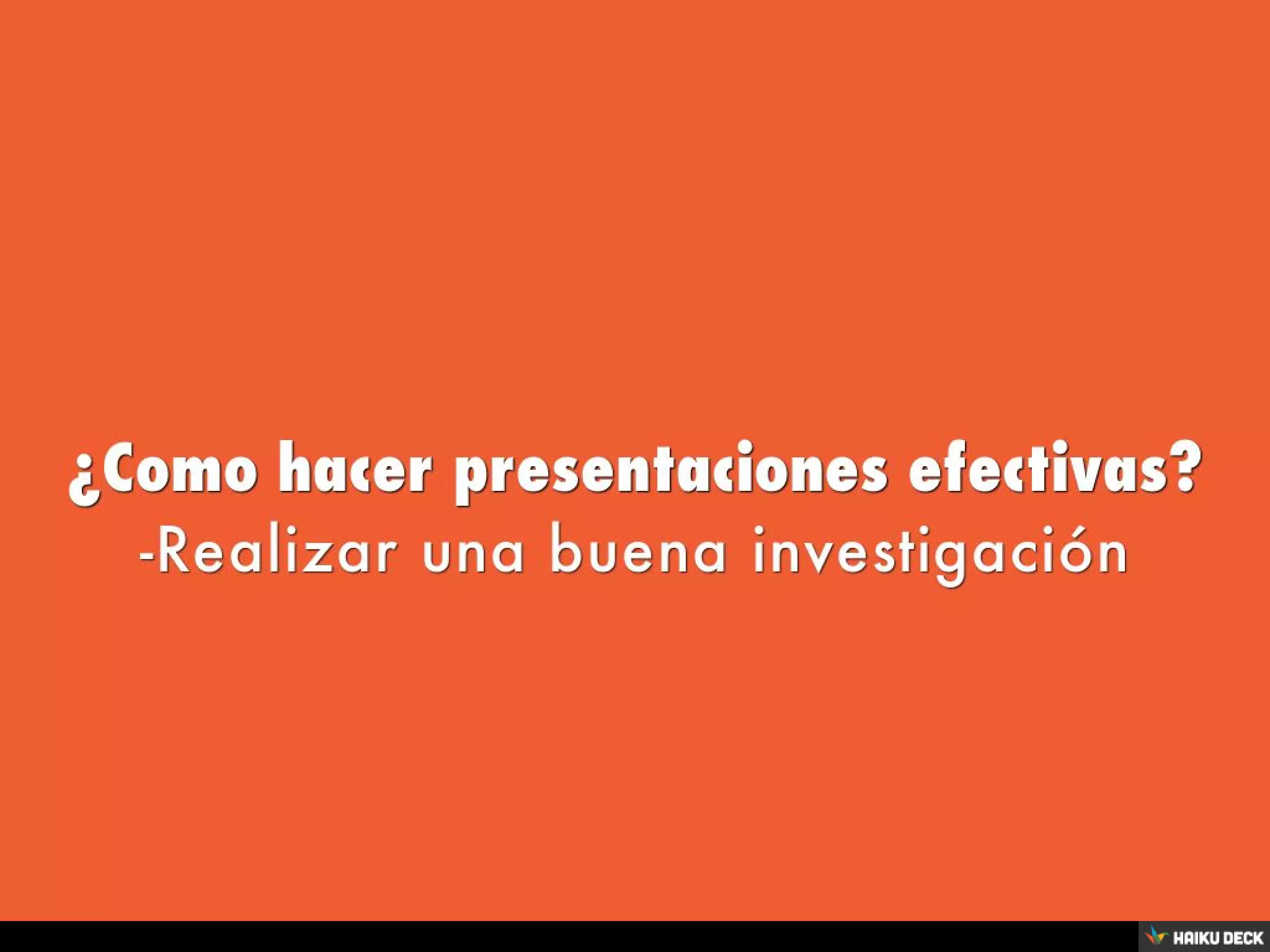 ¿Como hacer presentaciones efectivas? | PPT