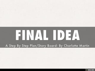 FINAL IDEA | PPT